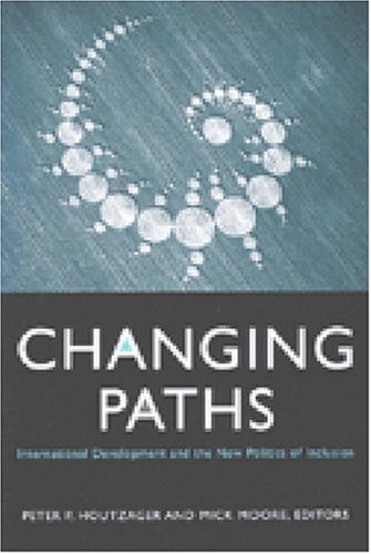 Buy Changing Paths: International Development and the New Politics of Inclusion Book Online at ...