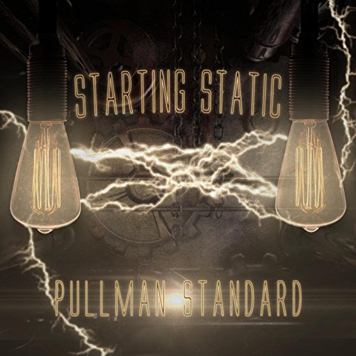 Écouter Starting Static par Pullman Standard sur Amazon Music Unlimited