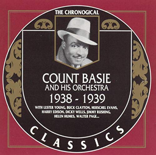 Count Basie - Count Basie and His Orchestra: The Chronological Classics ...