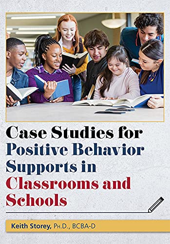 Case Studies for Positive Behavior Supports in Classrooms and Schools ...