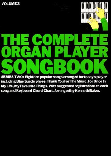 The Complete Organ Player Songbook, Vol. 3, Series 2: Amazon.co.uk ...