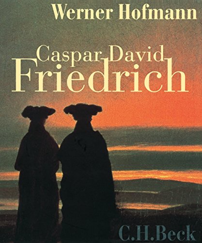 Amazon.com: Caspar David Friedrich: 9783406538681: Werner Hofmann: Books