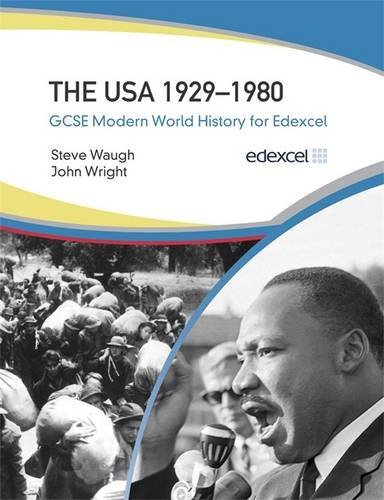 The USA 1929-1980: GCSE Modern World History for Edexcel: Waugh, Steve ...