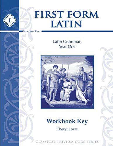 First Form Latin Workbook Key: Lowe, Cheryl: 9781615381296: Amazon.com ...