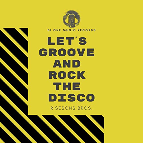 Amazon.co.jp: Let's Groove & Rock The Disco : Risesons Bros.: Digital Music