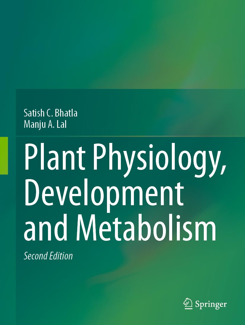 Plant Physiology, Development and Metabolism: Bhatla, Satish C., Lal ...