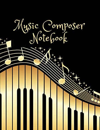 Music Composer Notebook: Music Composition Practice Journal Notebook ...