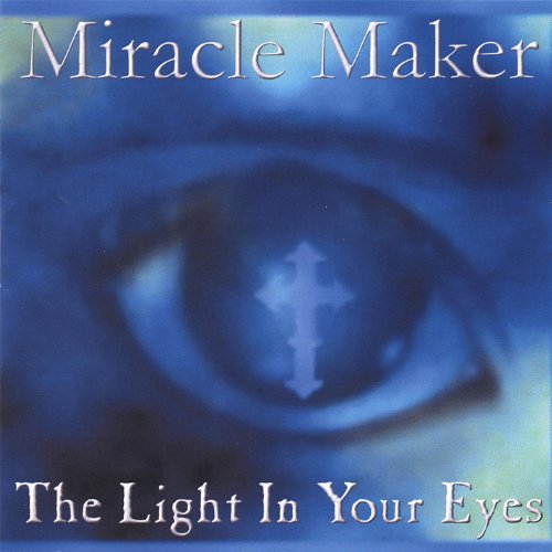 Play The Light In Your Eyes by Miracle Maker on Amazon Music