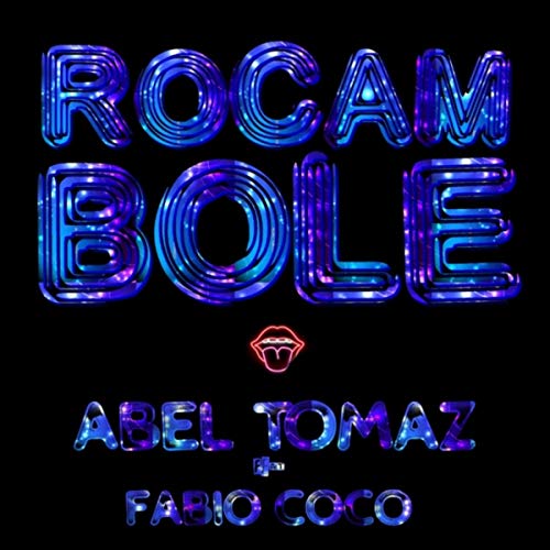 Écouter Rocambole (Radio Edit) [feat. Fabio Coco] par Abel Tomaz feat ...