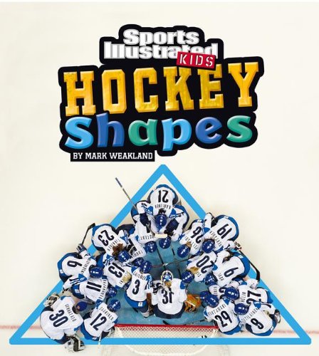 Hockey Shapes (SI Kids Rookie Books) : Weakland, Mark: Amazon.in: Books