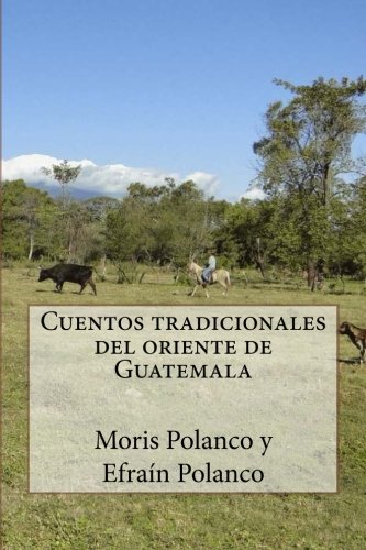 Buy Cuentos Tradicionales Del Oriente De Guatemala / traditional ...