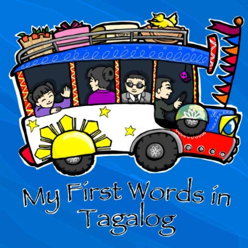 My First Words in Tagalog (Taglish Books for Kids): KitKat, Tita ...