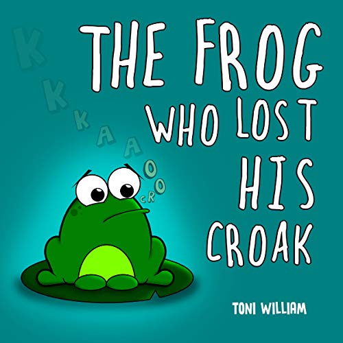 Amazon.com: The Frog Who Lost His Croak (Audible Audio Edition): Toni ...