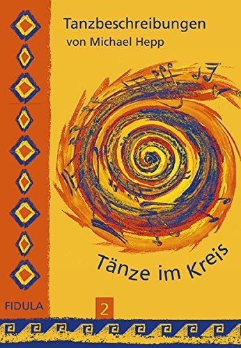 Tänze im Kreis, Tl.2, Tanzbeschreibungen : Hepp, Michael: Amazon.de: Bücher