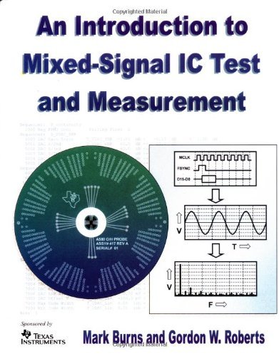 An Introduction to Mixed-Signal IC Test and Measurement: 1st (First ...