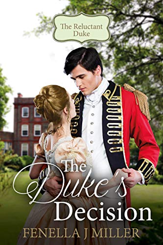 The Duke's Decision (The Reluctant Duke Book 2) - Kindle edition by ...