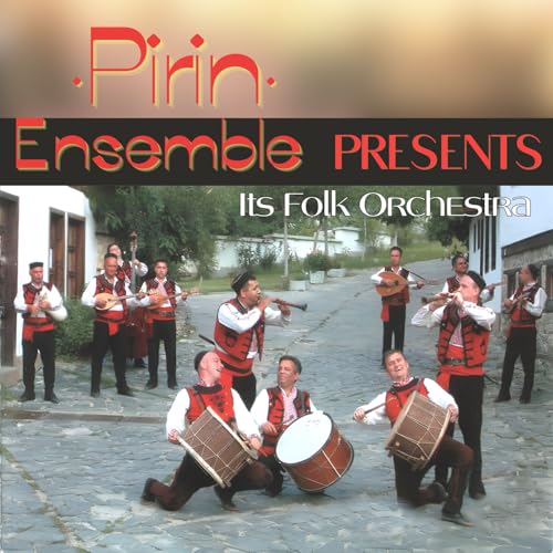Amazon.com: Pirin Ensemble Presents Its Folk Orchestra : Pirin Ensemble ...