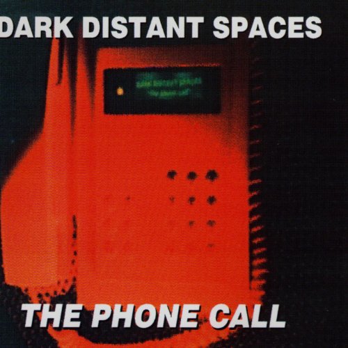 Amazon.co.jp: The Phone Call : Dark Distant Spaces: Digital Music