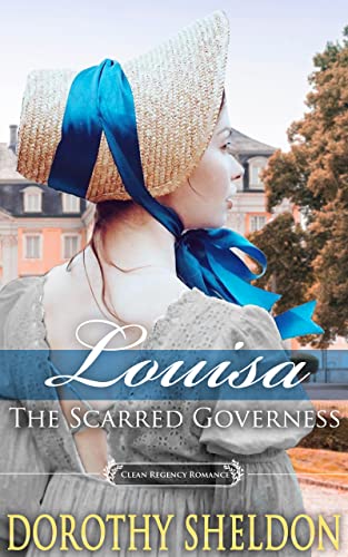 Louisa, The Scarred Governess : A Historical Regency Romance Novel ...