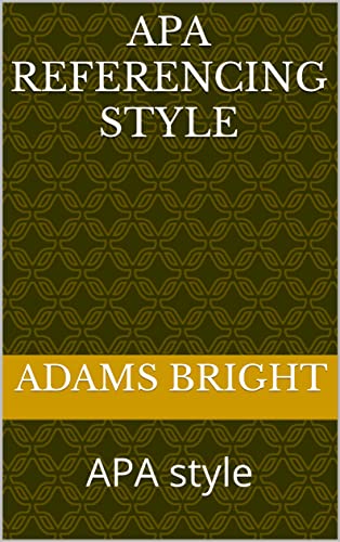 Amazon.com: APA referencing style : APA style eBook : Bright , Adams ...