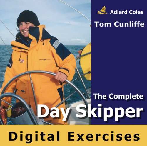 Complete Day Skipper Digital Exercises: Amazon.co.uk: Cunliffe, Tom: 9780713691986: Books