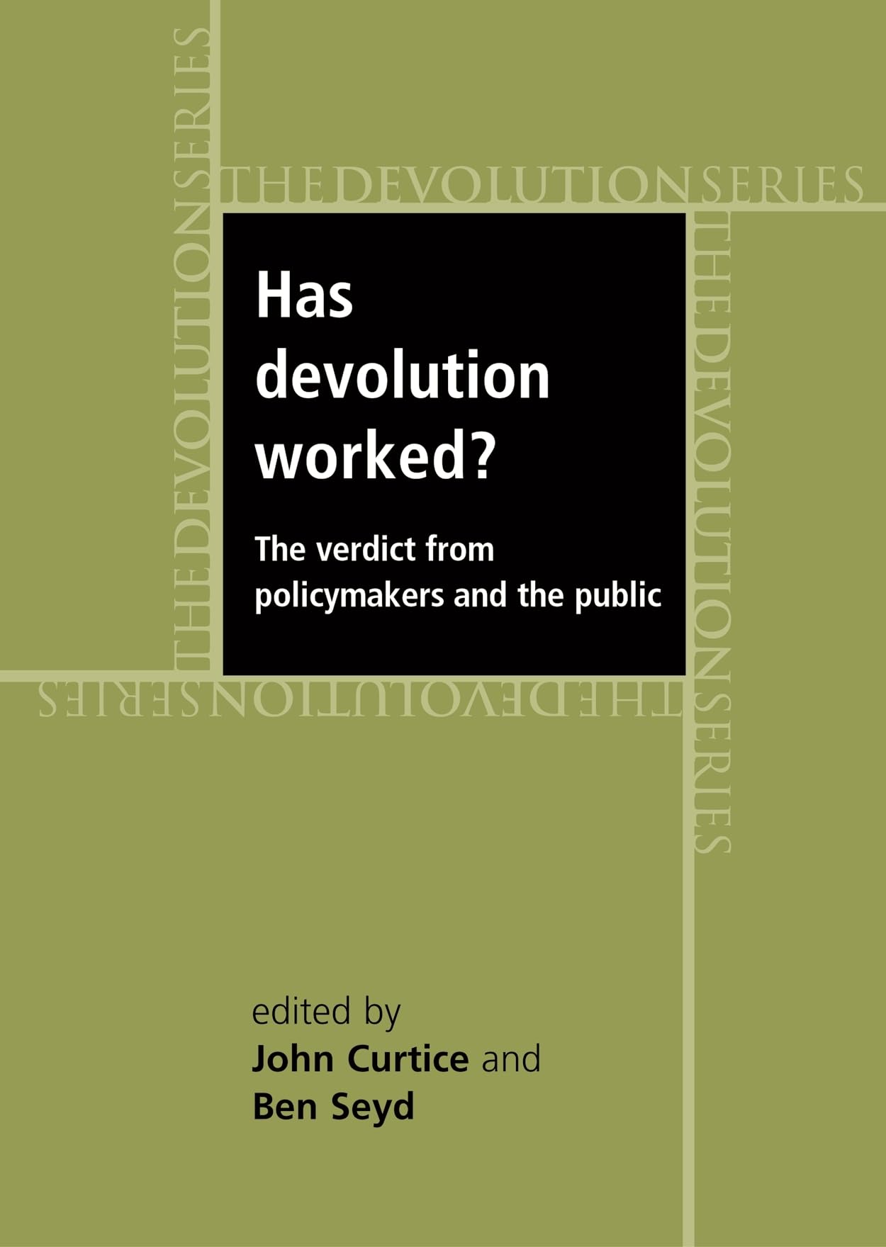 Buy Has Devolution Worked?: The Verdict from Policy-Makers and the Public Book Online at Low ...
