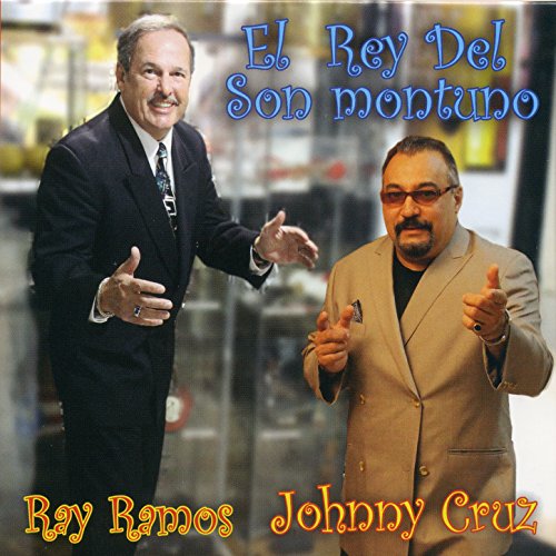 Amazon.com: El Rey del Son Montuno : Ray Ramos & Johnny Cruz: Digital Music