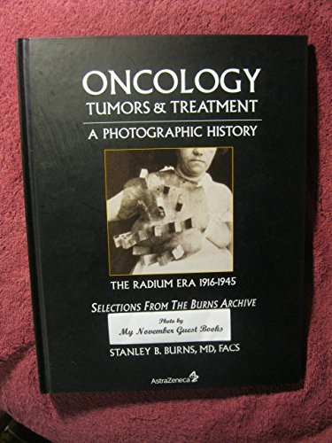 Oncology Tumors & Treatment - A Photographic History - The Radium Era ...