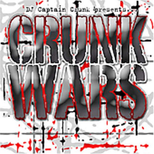 DJ Captain Crunk - Crunk Wars - Amazon.com Music