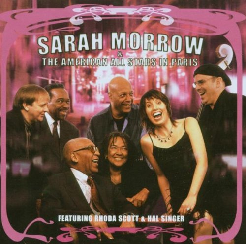 Morrow, Sarah, Singer, Hal, Scott, Rhoda - Sarah Morrow & The American ...