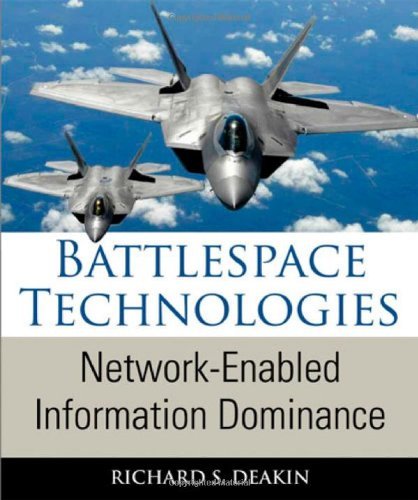Battlespace Technologies: Network-Enabled Information Dominance (Artech ...