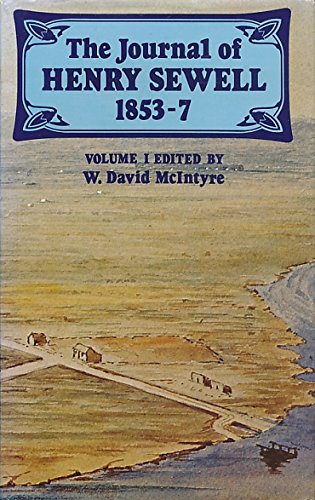 The journal of Henry Sewell, 1853-7: Sewell, Henry: 9780723306238 ...