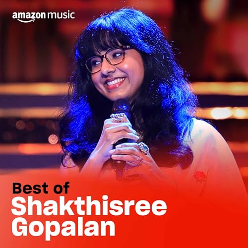 Amazon Music UnlimitedでBest of Shakthisree Gopalanプレイリストを再生する