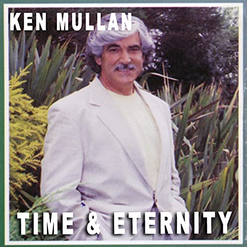 Amazon.com: Time & Eternity : Ken Mullan: Digital Music