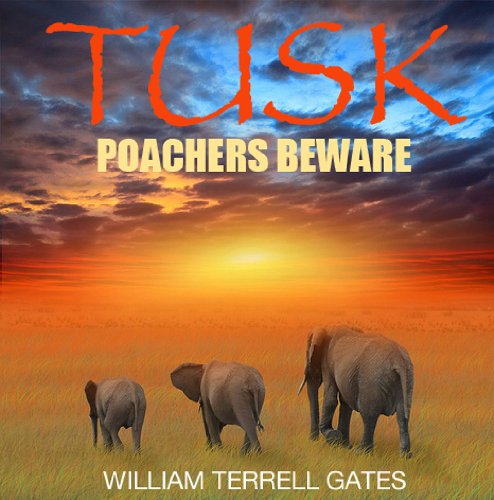 Amazon.com: TUSK eBook : GATES, WILLIAM TERRELL: Kindle Store