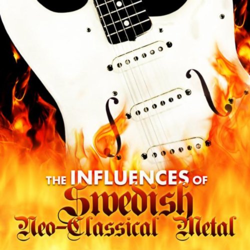 Amazon.com: The Influences of Swedish Neo-Classical Metal : VARIOUS ...