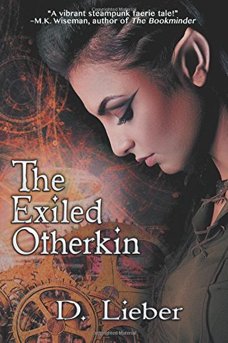 The Exiled Otherkin: Lieber, D.: 9781612969534: Amazon.com: Books