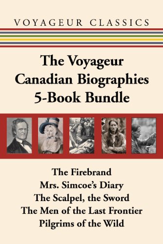 The Voyageur Canadian Biographies 5-Book Bundle: The Firebrand / Mrs ...