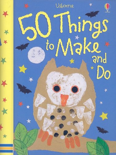 Buy 50 Things to Make and Do Book Online at Low Prices in India | 50 ...