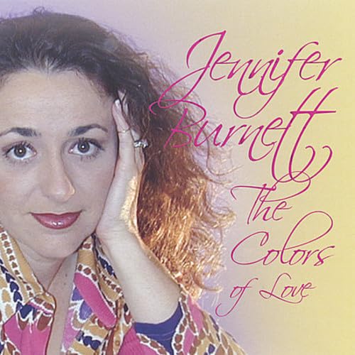 Jennifer Burnett - Colors of Love - Amazon.com Music