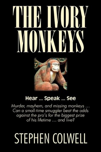 The Ivory Monkeys: Colwell, Stephen: 9781596636996: Amazon.com: Books