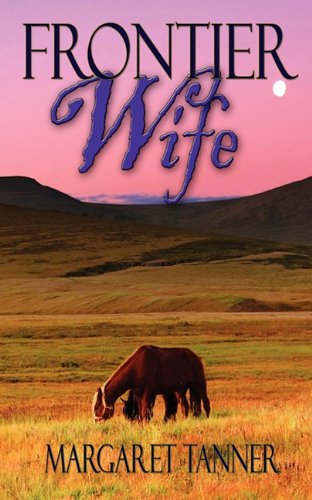 Book review of Frontier Wife - Readers' Favorite: Book Reviews and ...