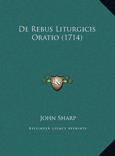 Buy De Rebus Liturgicis Oratio (1714) (Latin Edition) Book Online at ...