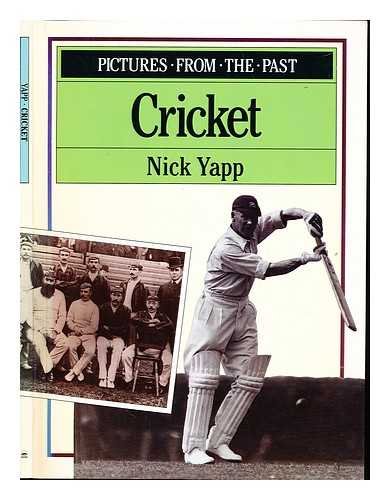 Cricket: Nick Yapp: 9781855850873: Amazon.com: Books