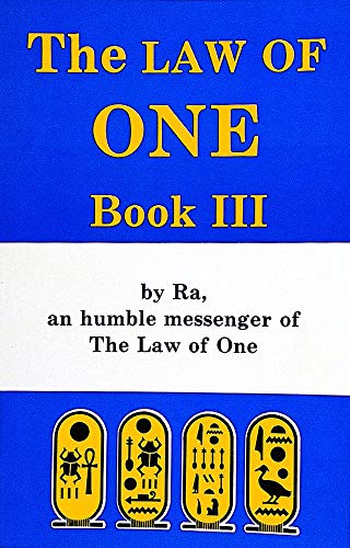 The RA Material: Law of One, Book 3: Book Three (The Ra Material: The ...