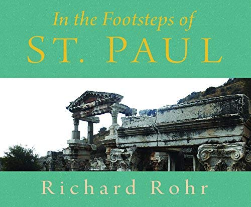 Amazon | In the Footsteps of St. Paul | Rohr, Richard | Christian Living