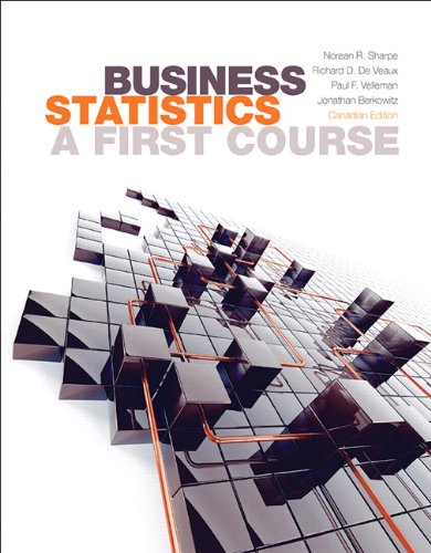 Business Statistics: A First Course, First Canadian Edition: Sharpe ...