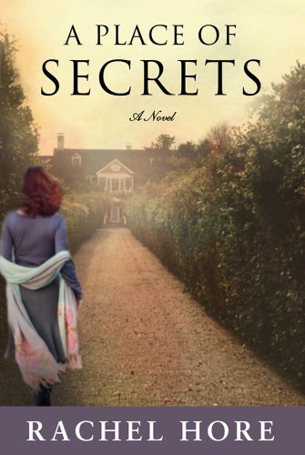 A Place of Secrets: A Novel - Kindle edition by Hore, Rachel ...