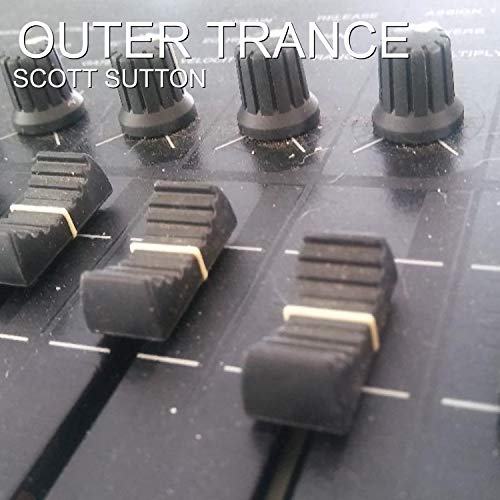 Play Outer Trance by Scott Sutton on Amazon Music