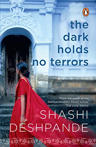 Dark Holds No Terrors: A Novel - Kindle edition by Deshpande, Shashi ...